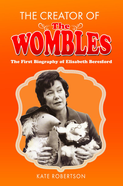 The Creator Of The Wombles: The First Biography Of Elisabeth Beresford ...